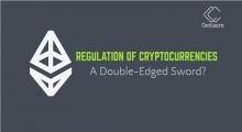 regulation of cryptocurrencies, a double-edged sword?