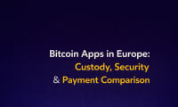 Bitcoin Apps in Europe: Custody, Security & Payment Comparison