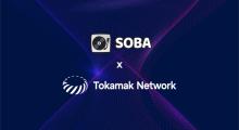 SOBA 플랫폼, 토카막 네트워크와 파트너십 체결