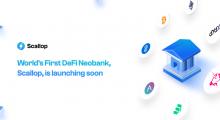 World’s First DeFi Neobank, Scallop, is launching soon