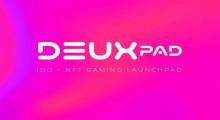 Deuxpad, um IDO e NFT Gaming Launchpad na Binance Smart Chain pronto para lançar seu token nativo DEUX