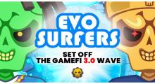 Evo Surfers set off the GameFi 3.0 revolution wave, or will it be the next Axie Infinity?