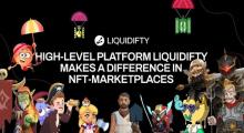 Liquidifty Presents New Features for its NFT Marketplace Platform