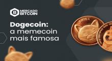 Dogecoin: a memecoin mais famosa