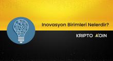 İnovasyon Birimleri Nelerdir?