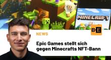 Epic Games stellt sich gegen Minecrafts NFT-Bann