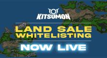 Kitsumon Partners With Top Gaming And NFT Platforms To Launch Its NFT Land Sale