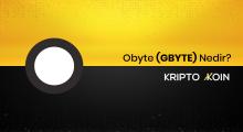 Obyte Nedir? GBYTE Ne İşe Yarar?