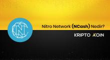 Nitro Network Nedir? NCash Ne İşe Yarar?