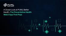 A Closer Look at PUML Better Health, The Preventative Health Web3 App That Pays