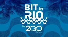 ‘Bit In Rio by 2GO Fintech’ disponibiliza programação em seus dois palcos