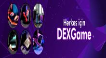 DEXGame – Oyun Ekosistemi için Yeni Nesil Metaverse
