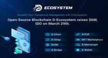 Blockchain Open-Source, D-Ecosystem levanta US$ 6M e tem IDO em 29 de março