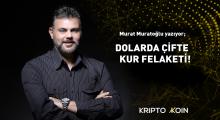 Dolarda çifte kur felaketi!