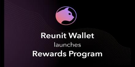 Reunit Wallet startet Belohnungsprogramm: Handeln und verdienen