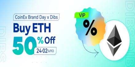 CoinEx, 2. Marka Günü Kapsamında ETH Satın Alımlarında %50 İndirim Sunuyor ve Yeni Bir Özellik Olan “CoinEx Dibs”i Sizlerle Buluşturuyor!
