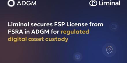 Liminal Custody obține licența cheie ADGM FSP, consolidându-și poziția de lider în custodia activelor digitale