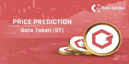 Predicción del precio de GateToken (GT) 2025-2030: ¿El precio de GateToken alcanzará pronto los 50 dólares?
