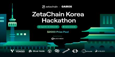 제타체인(ZetaChain), 국내 첫 해커톤 개최… BTCFi·체인 추상화 개발