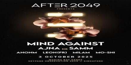 AFTER 2049 Reveals Headliners Mind Against and Ajna & Samm for Singapore Grand Prix Weekend Kickoff