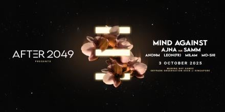 AFTER 2049 Reveals Headliners Mind Against and Ajna & Samm for Singapore Grand Prix Weekend Kickoff