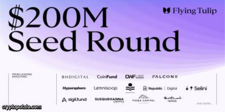 Flying Tulip Raises $200M; Announces $FT Public Sale at Same Valuation with onchain Redemption Right