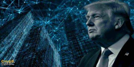 Trump szykuje kolejny biznes związany z branża blockchaina. Tym razem chodzi o nieruchomości