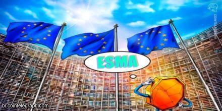 União Europeia estuda colocar supervisão das criptomoedas sob a ESMA para acabar com fiscalização fragmentada
