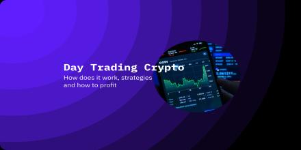 Day Trading Crypto: How does it work, strategies and how to profit