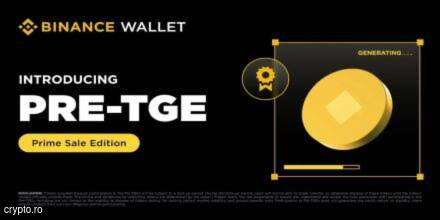 Noua vânzare pre-TGE de pe Binance Wallet îți permite să cumperi tokeni înaintea tuturor