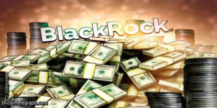 BlackRock registra trimestre recorde para ETFs da iShares com aumento na demanda por Bitcoin e Ether