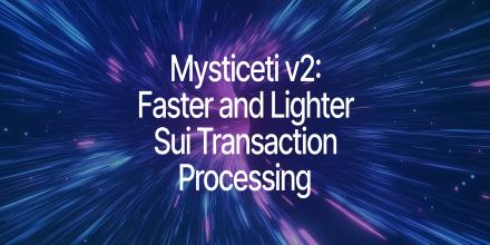 Mysticeti v2: Faster and Lighter Sui Transaction Processing