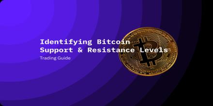 How to Identify Bitcoin Support and Resistance Levels: Trading Guide