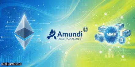 Amundi, Europe’s biggest asset manager, tokenises money market fund on Ethereum