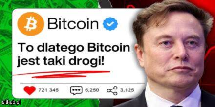 Elon Musk ujawnia prawdziwą wartość Bitcoina! 