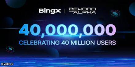 BingX marchează atingerea pragului de 40 de milioane de utilizatori în 2025 prin campania Beyond the Alpha