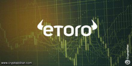 eToro adds Singapore Exchange stocks as it expands deeper into Asia