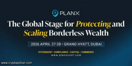 PlanX 2026: The Dubai Conference for Protecting and Scaling Borderless Wealth