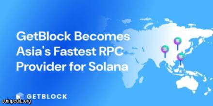 GetBlock Sets New Benchmark for Solana RPC Performance Across Asia