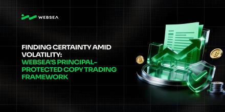 Finding Certainty Amid Volatility: Websea’s Principal-Protected Copy Trading Framework
