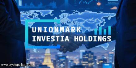 Unionmark Investia Holdings Offers new Assets for Trading