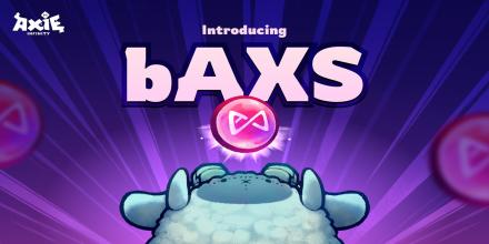 bAXS is LIVE!