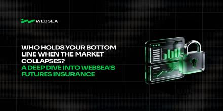 Who Holds Your Bottom Line When the Market Collapses? A Deep Dive into Websea’s Futures Insurance